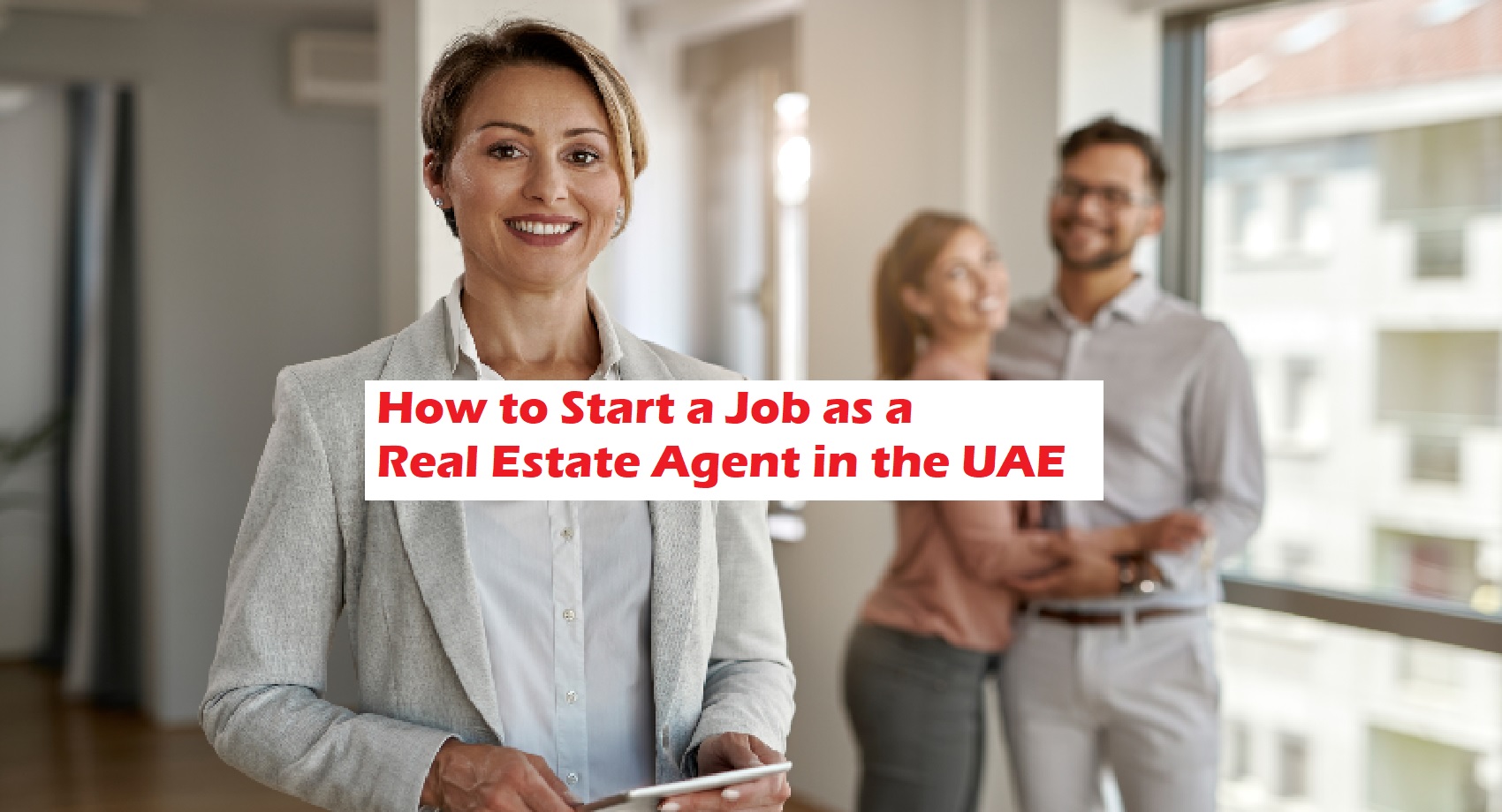 Lets Start a Job as a Real Estate Agent in the UAE - LetsStartJob